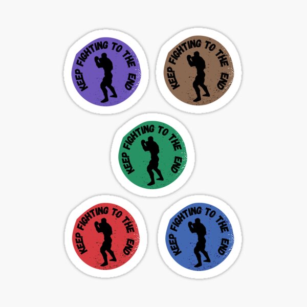 "Keep Fighting To The End Set Pack" Sticker for Sale by LMoonDesigns ...