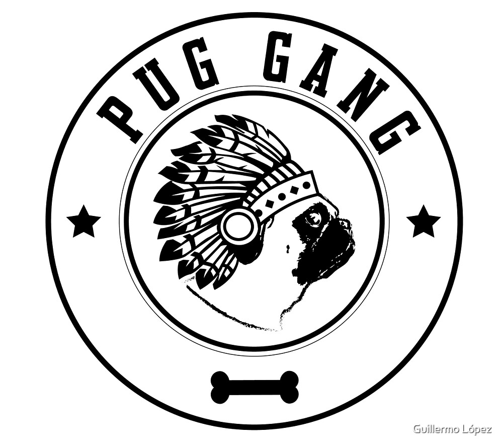"Pug Gang Design" by Guillermo López | Redbubble