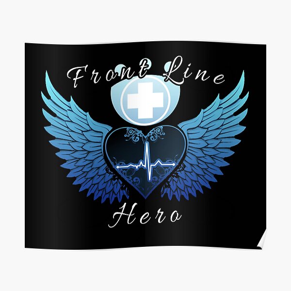 "Front Line Hero" Poster for Sale by A-T-H | Redbubble