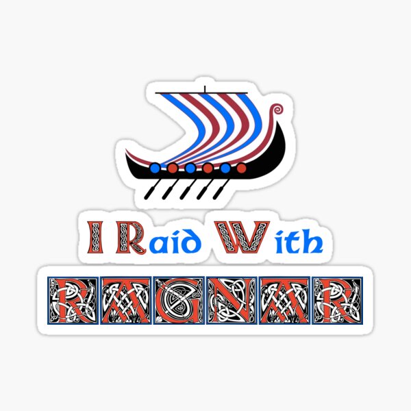 "Raid with Ragnar" Sticker for Sale by iMacMike | Redbubble
