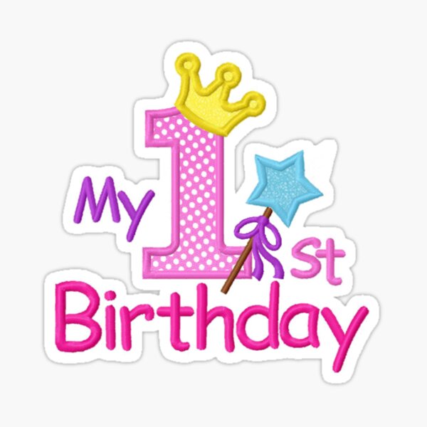 "1st Birthday" Sticker for Sale by Eshan91 | Redbubble