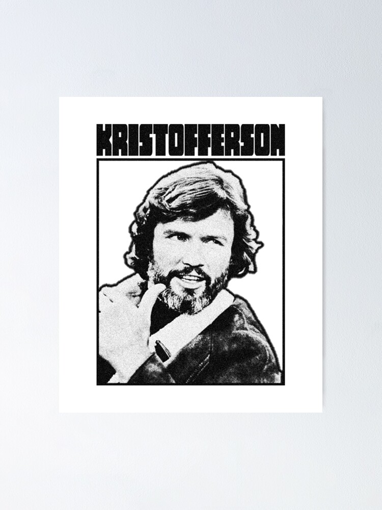"Kris Kristofferson" Poster for Sale by NathanHun | Redbubble
