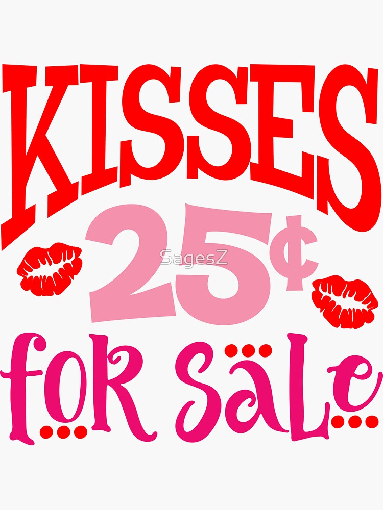 "Kiss For Sale - Fun Fact" Sticker for Sale by SagesZ | Redbubble