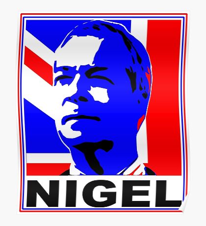 Nigel Farage Posters | Redbubble