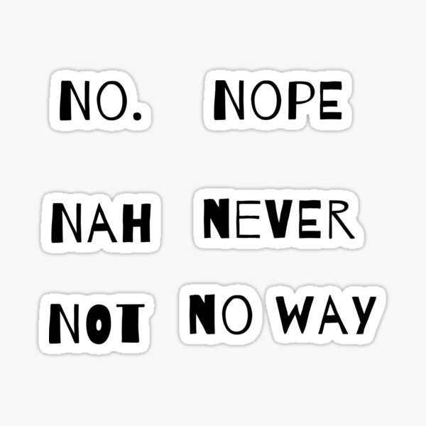 "No" Sticker for Sale by From-a-to-z | Redbubble