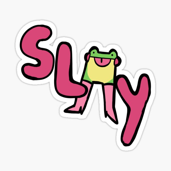 "SLAY Frog" Sticker by BudgetGeguri | Redbubble