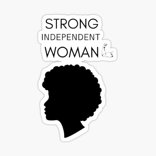 "Strong independent woman" Sticker for Sale by Muhammedashraf | Redbubble