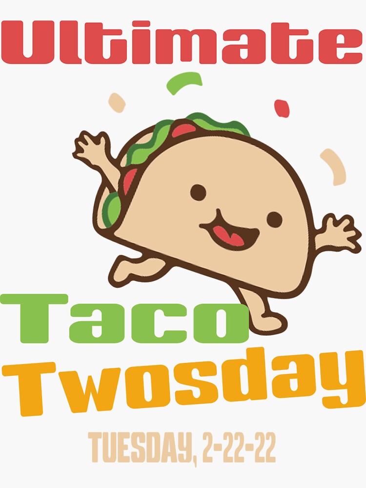 "Taco Twosday on the ultimate Tuesday " Sticker for Sale by ...