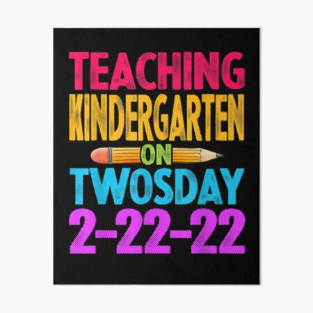 "Twosday Tuesday February 22nd 2022 Cute 2_22_22 Kindergarten T-Shirt ...