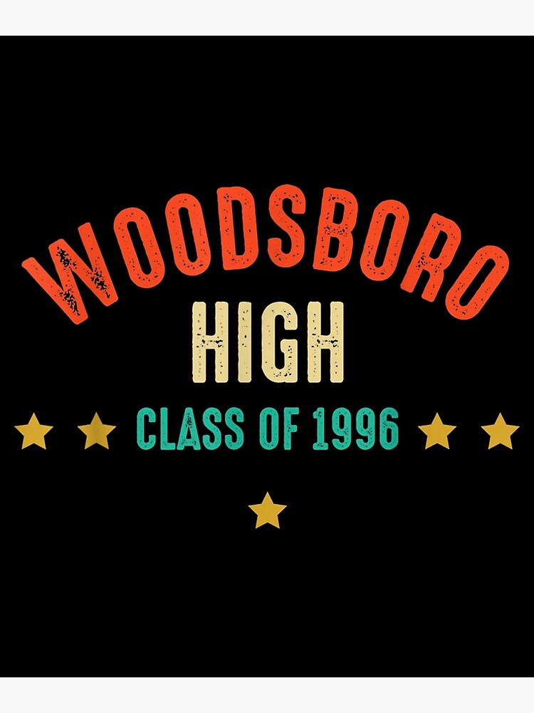 "Scream Horror Movie Woodsboro High School Class Of 1996" Art Print by ...
