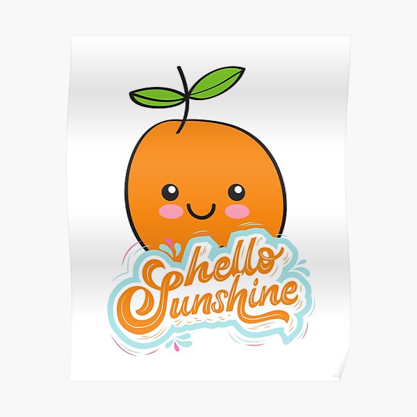 "Hello Sunshine - Orange Bird Essential" Poster for Sale by Ildar012 ...