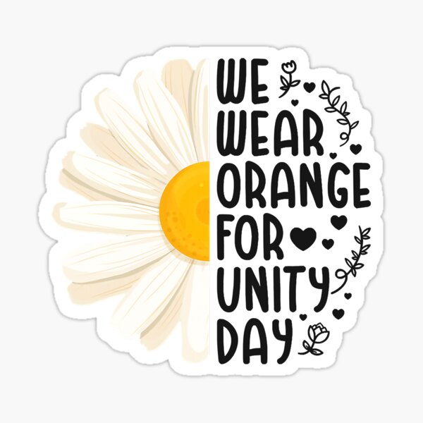 "Unity Day Orange We Wear Orange Unity" Sticker for Sale by Jordan2617 ...
