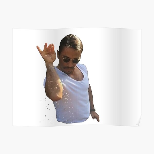 Salt Bae Posters | Redbubble