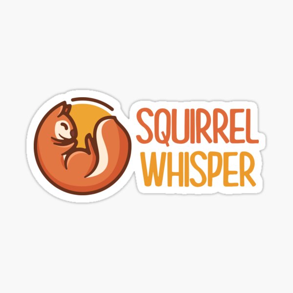 "Squirrel Whisper" Sticker for Sale by ArtsyRabia | Redbubble