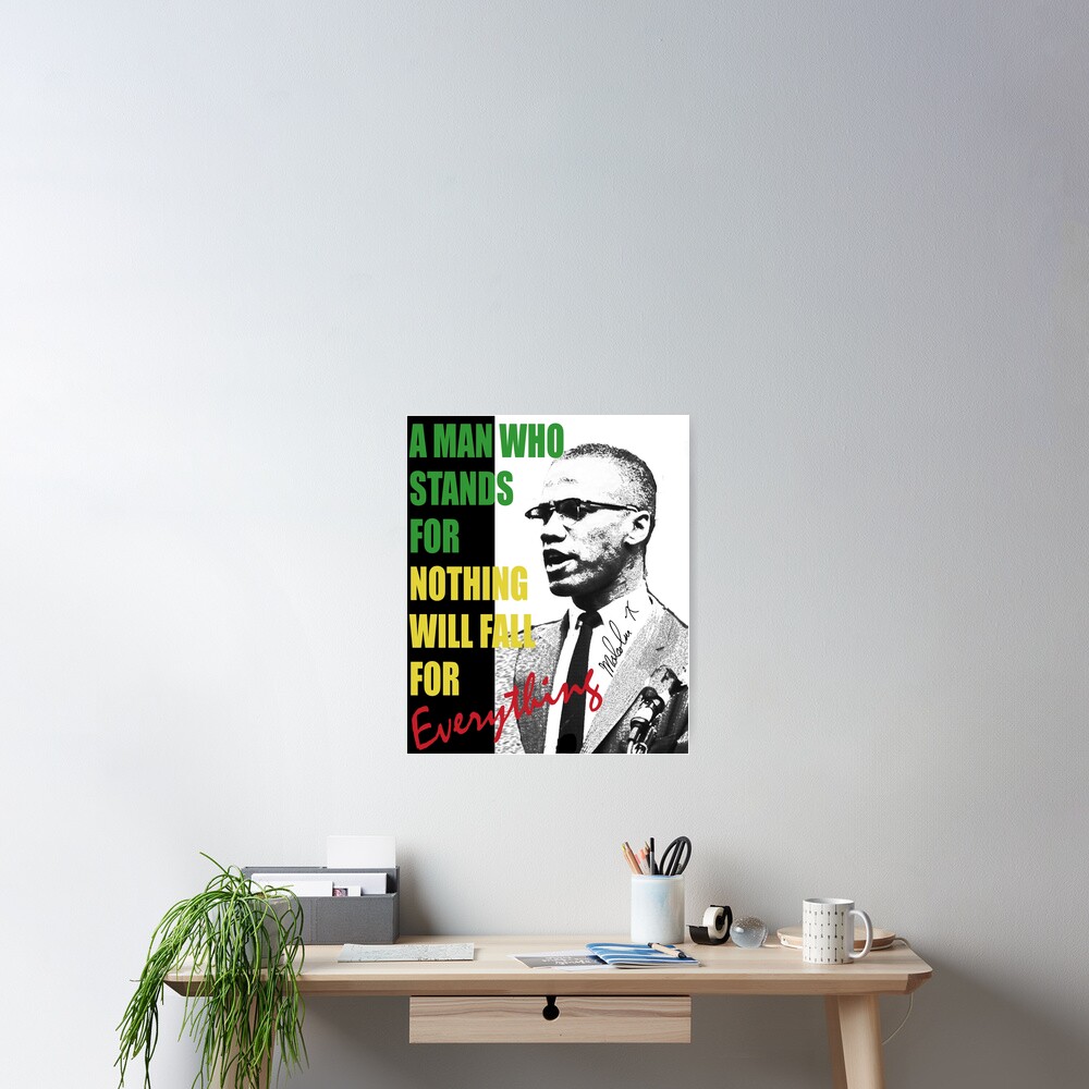 "Malcolm X Quote T-Shirt - Black Pride - Malcolm X - The Man Who Stands ...