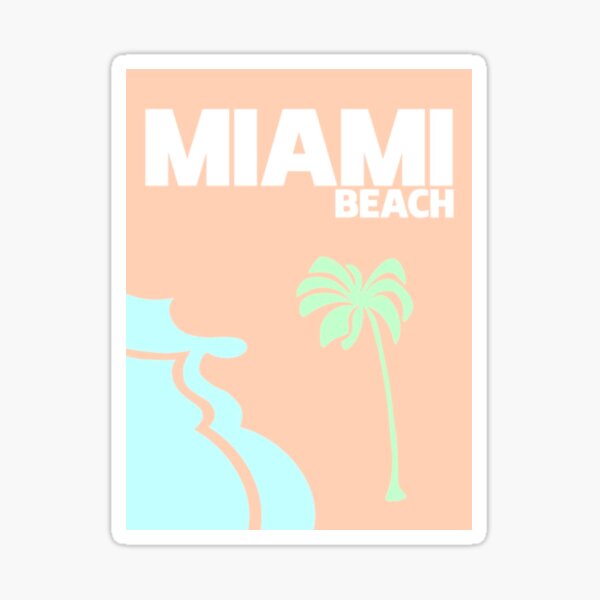 "Miami Beach " Sticker by Neonvibezz | Redbubble