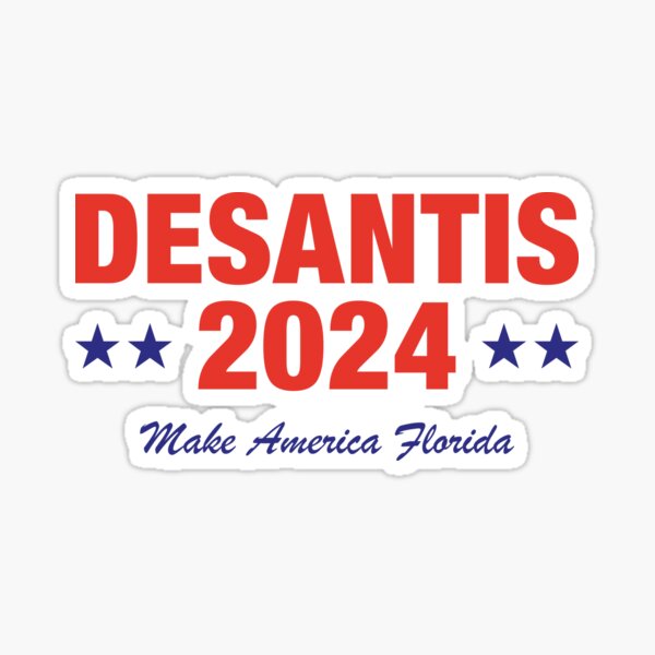 "Ron DeSantis for President" Sticker for Sale by LittleChelsea | Redbubble