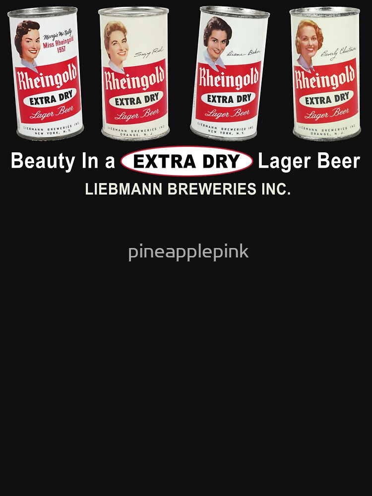 "Rheingold Beer Miss Rheingold Cans - Designed for dark items" T-shirt ...