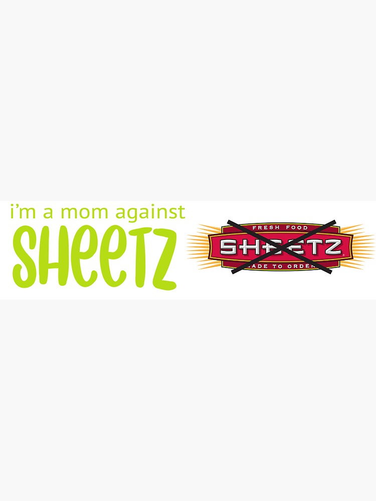 "Mom against Sheetz Bumper Sticker" Sticker by jlspa23 | Redbubble