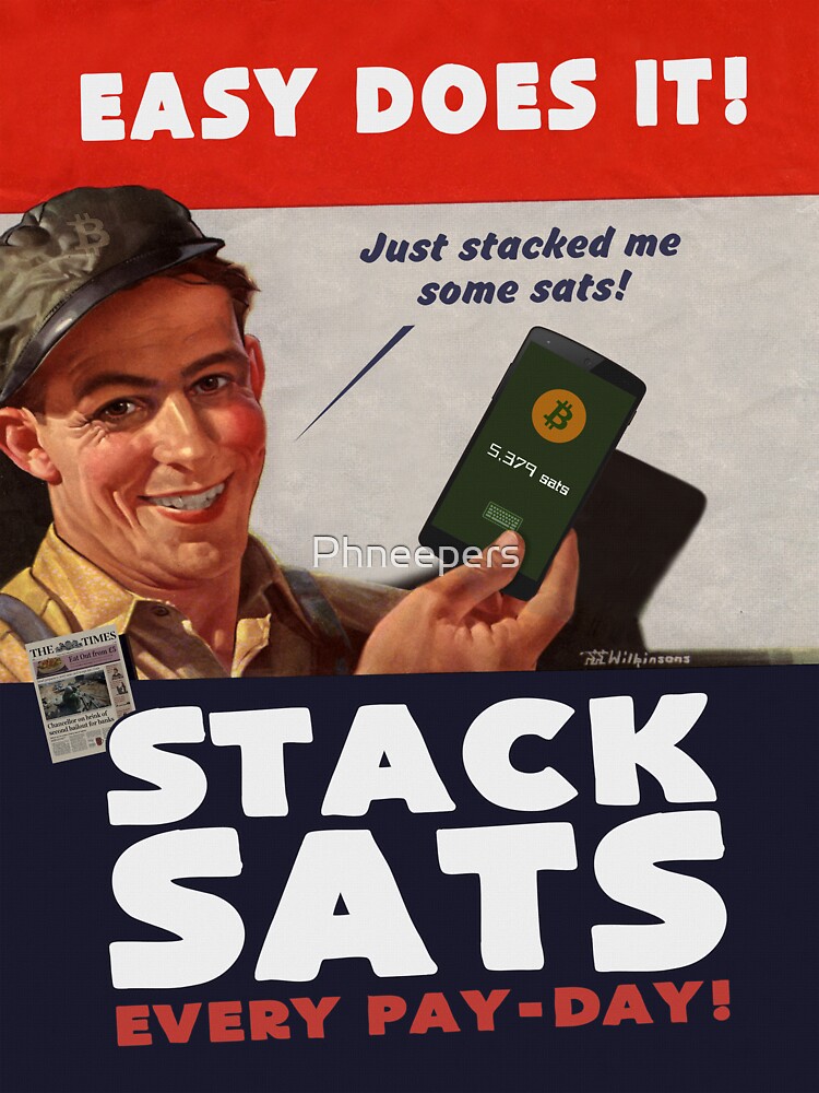 "Stack Sats - Easy Does It" Sticker for Sale by Phneepers | Redbubble