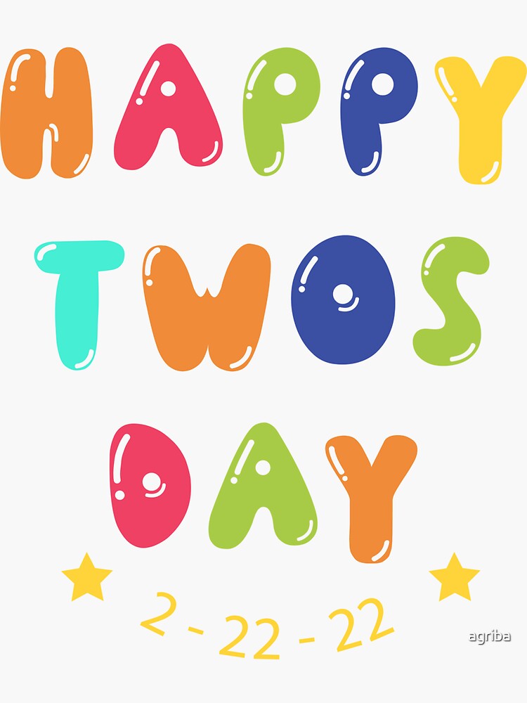 "Happy Twos Day - Happy 2s Day" Sticker for Sale by agriba | Redbubble