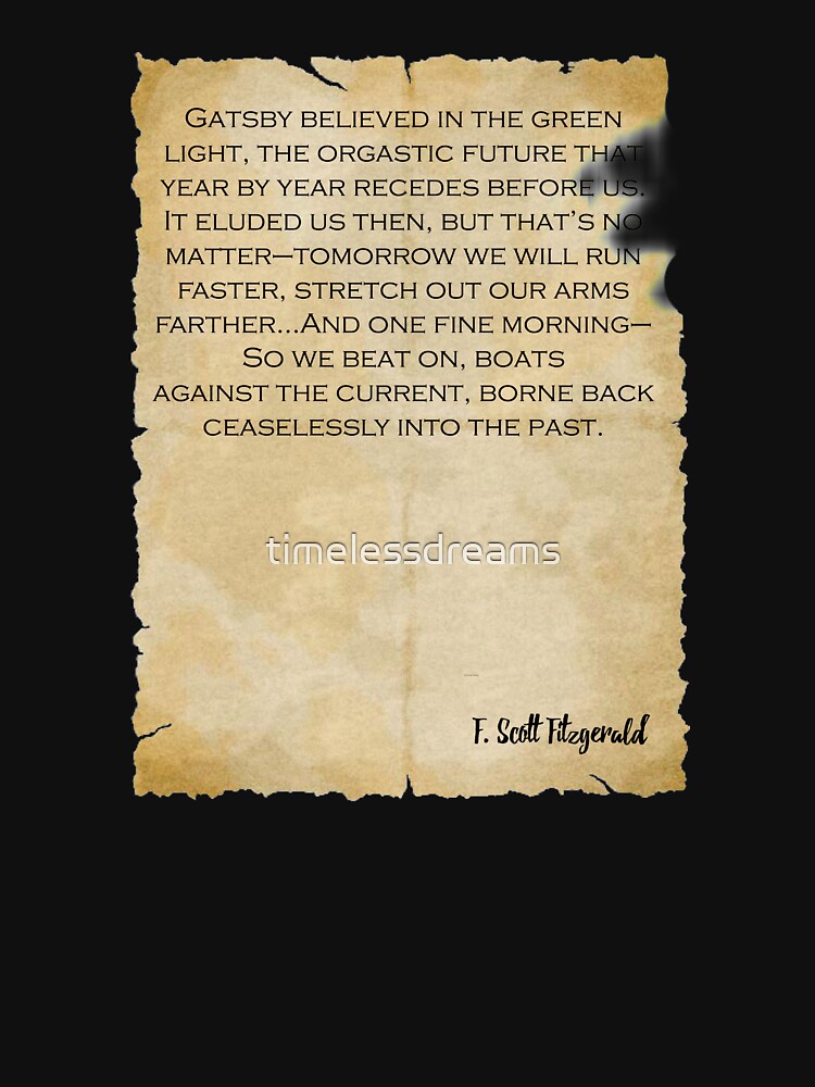 "Great Gatsby Excerpt " T-shirt for Sale by timelessdreams | Redbubble ...