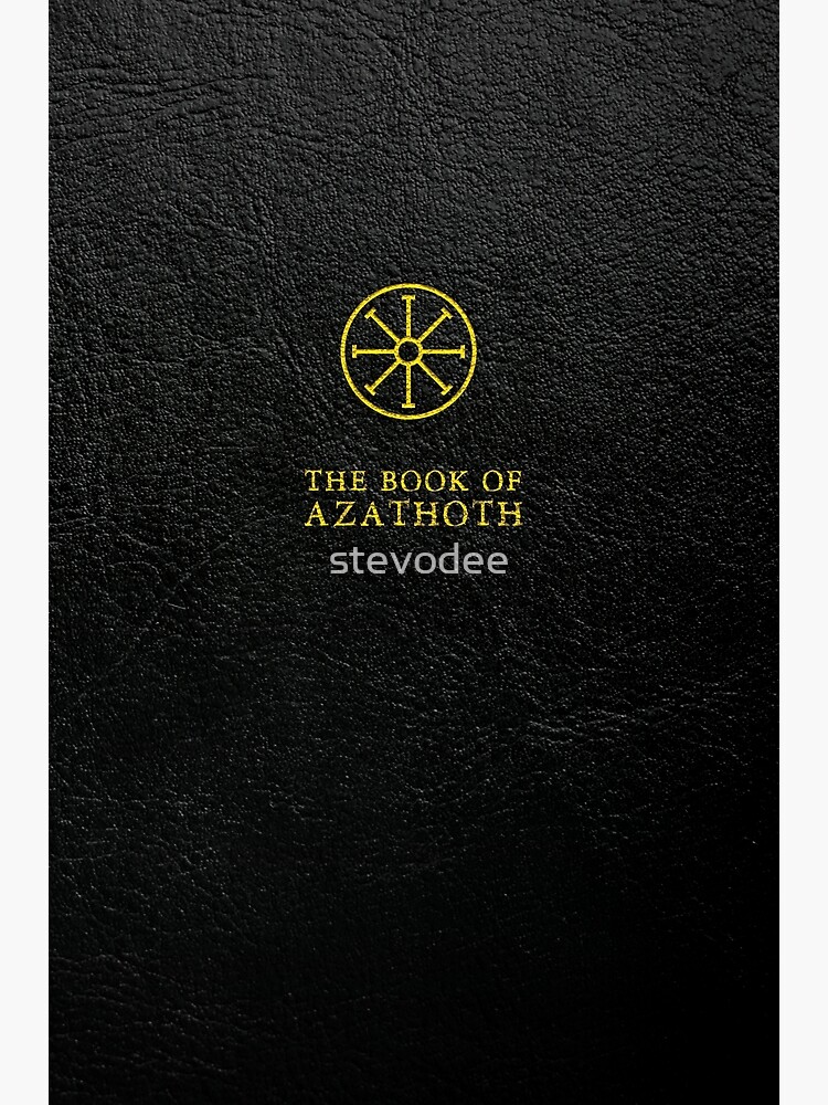 "The Book of Azathoth (the Black Book)" Poster by stevodee | Redbubble