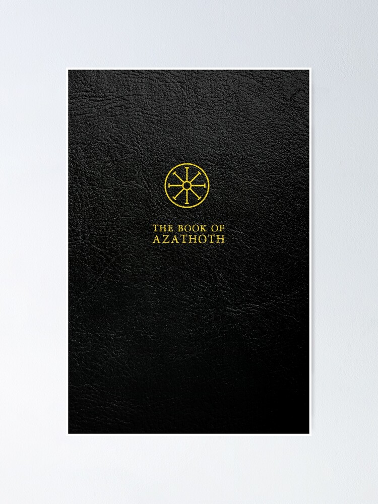 "The Book of Azathoth (the Black Book)" Poster by stevodee | Redbubble