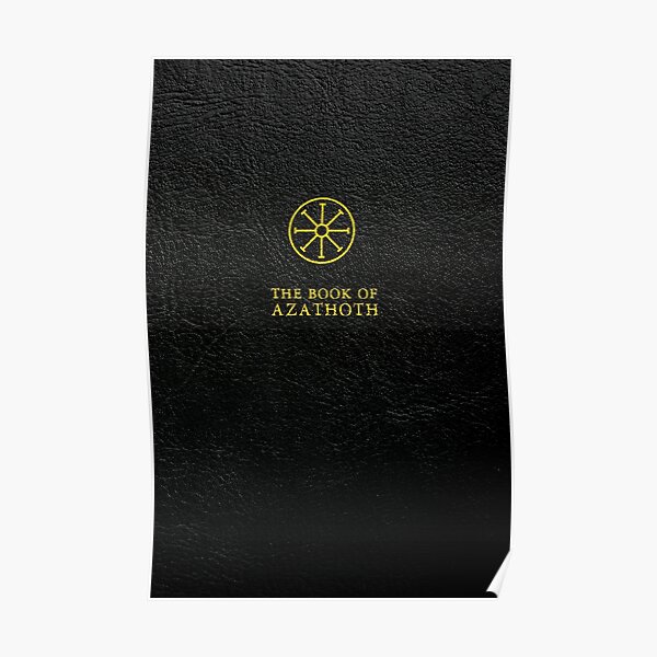 "The Book of Azathoth (the Black Book)" Poster by stevodee | Redbubble