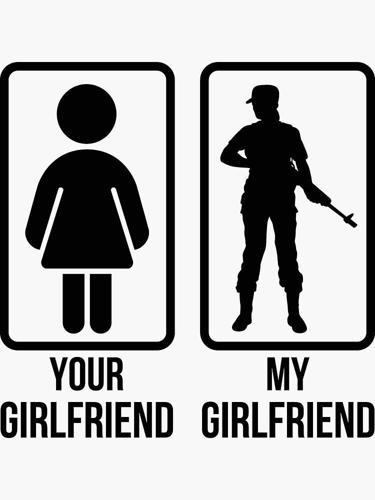 "My Girlfriend is a Soldier, My Girlfriend is a Cute Army Girl" Sticker ...