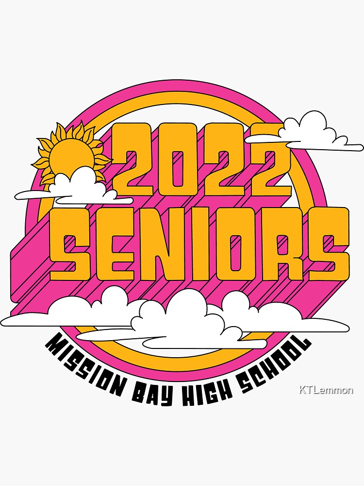 "Mission Bay High School Seniors" Sticker for Sale by KTLemmon | Redbubble