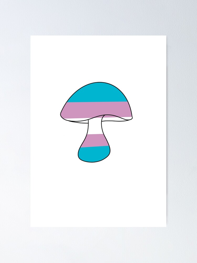 "Transgender pride flag mushroom " Poster for Sale by fernlilian ...
