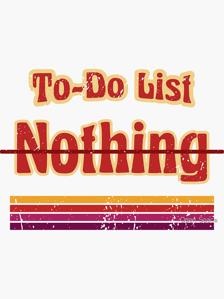 "To Do List Nothing Funny Retro Vintage Style" Sticker for Sale by ...