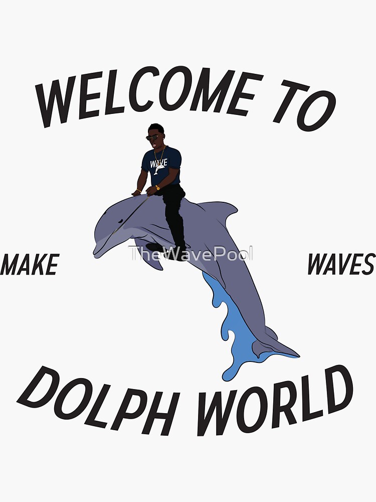 "Welcome to Dolph World" Sticker for Sale by TheWavePool | Redbubble