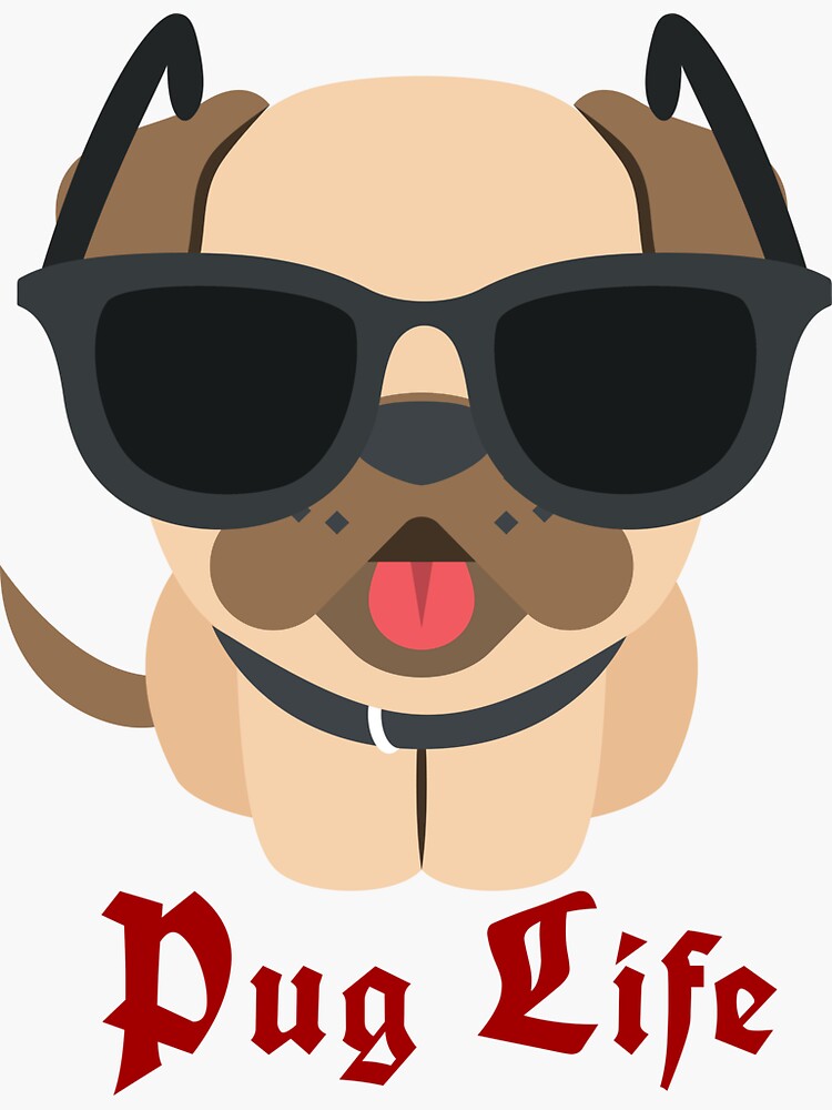 "Pug Thug Life Dog Puppy Friend Love Happy" Sticker by roarr | Redbubble