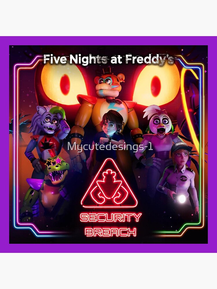 FIVE NIGHTS AT FREDDYS SECURITY BREACH. POSTER, GIFT, birthday, kids ...