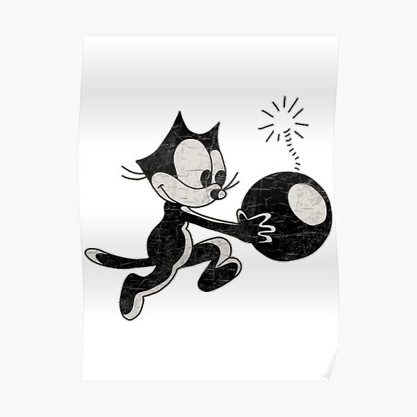"Felix The Cat with Bomb " Poster for Sale by atiaskeonuye | Redbubble