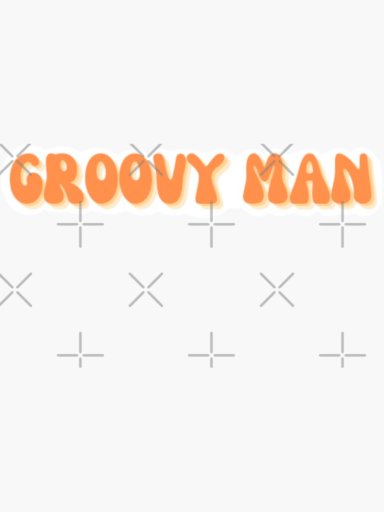 "Groovy Man" Sticker by GabDabaDoWAVES | Redbubble