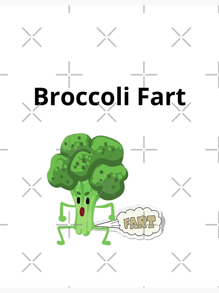 "Broccoli Fart (BLK)" Poster for Sale by SPDguy | Redbubble