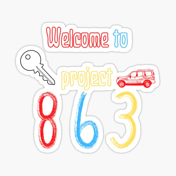 "Welcome To Project 863" Sticker by SbMb2000 | Redbubble