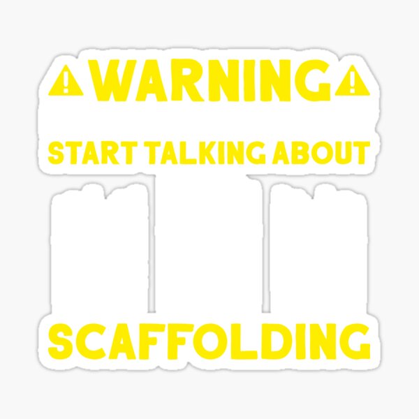 "Scaffolder Scaffolding Scaffold Builder Staging" Sticker for Sale by ...