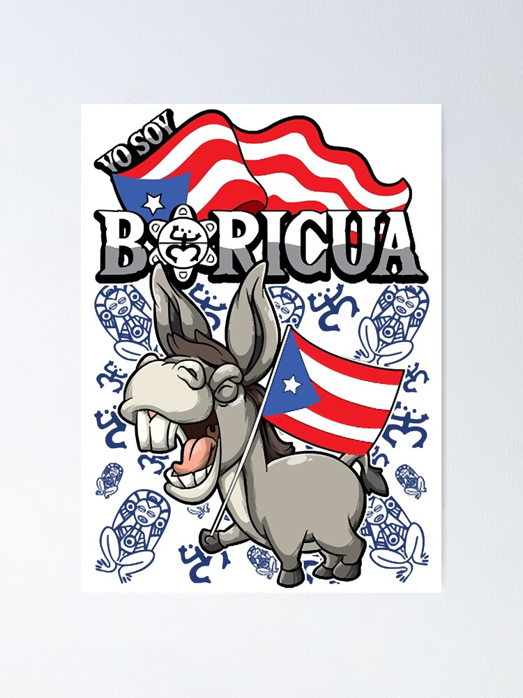 "Yo Soy Boricua - Donkey - Puerto Rico " Poster for Sale by spencerharm ...
