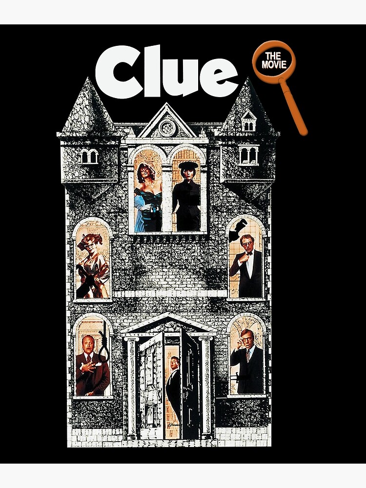 "Clue Movie " Poster for Sale by ZowieB618 | Redbubble