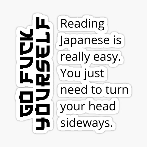 "Reading Japanese Is Really Easy. Funny Anime Lover/Weeb Meme" Sticker ...