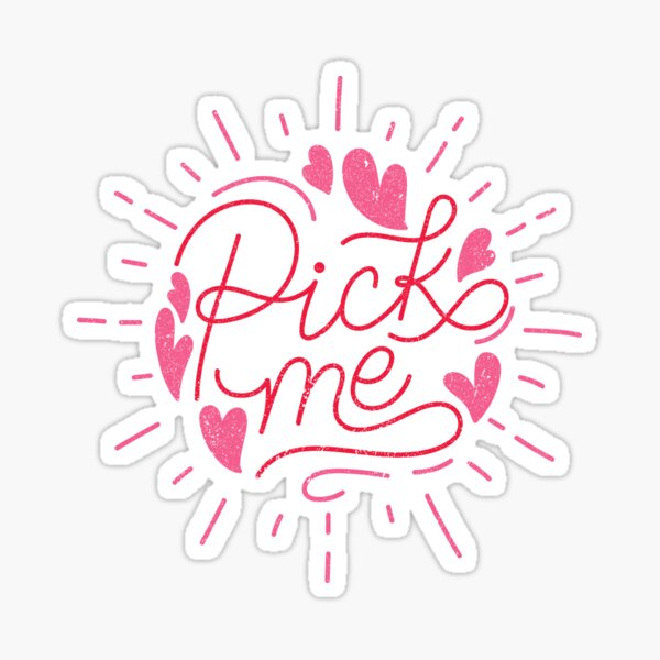 "pick me ?" Sticker by LUBAYNA-23 | Redbubble