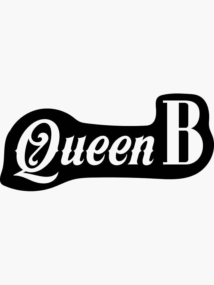 "Queen B" Sticker for Sale by bravos | Redbubble