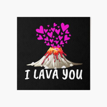 "Cute Lava Day Volcano Love Couple Valentine's Day" Art Board Print by ...