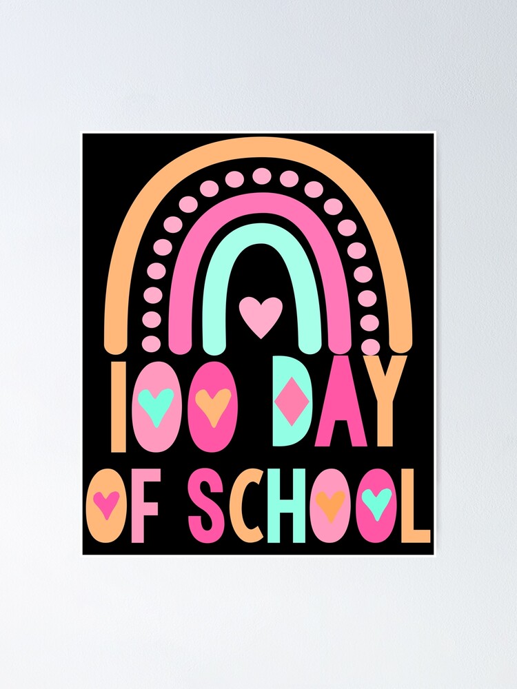 "100 Days Of School rainbow" Poster for Sale by Zeus-Studio | Redbubble