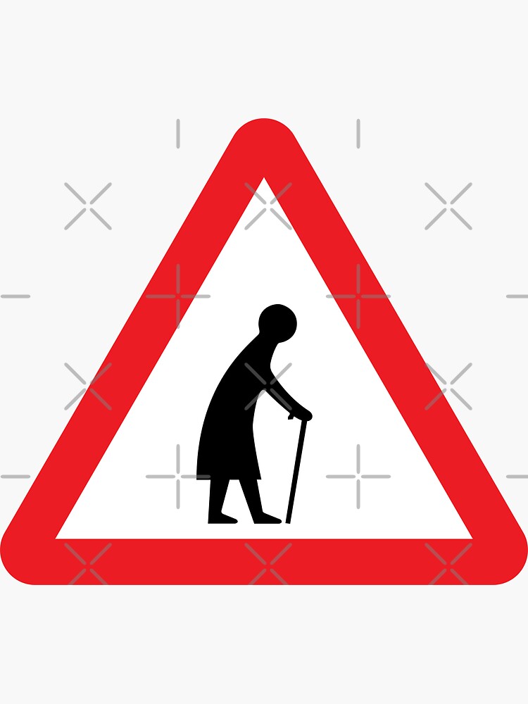"Old Lady Warning Sign | Grey" Sticker for Sale by HatchedCottage ...