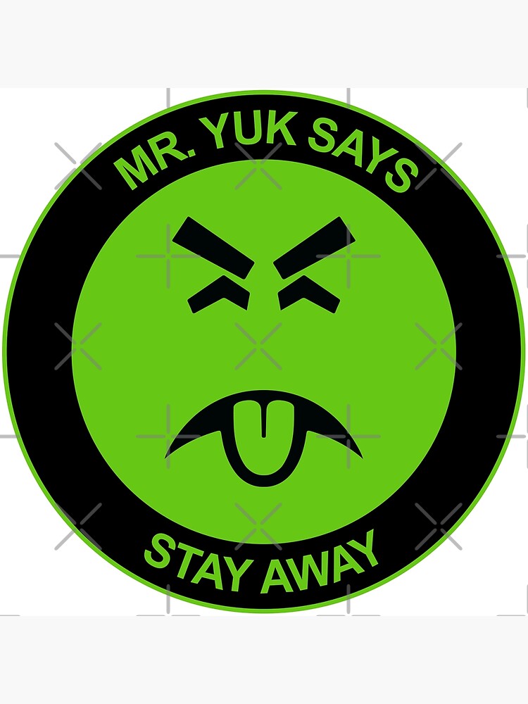 "Mr. Yuk Classic 70s Pop Culture" Poster by john-ki | Redbubble